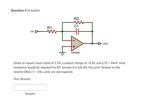 solved question 4 4 points given an square wave input of