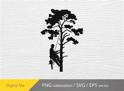 Tree Arborist Svg Tree Services Svg Tree Cutter Climbing Cricut File Tree Trimmer Cut File