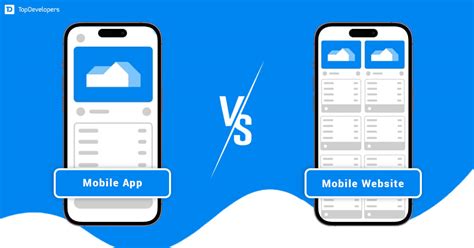 Mobile Website Vs Mobile App Key Comparisons Topdevelopers Co