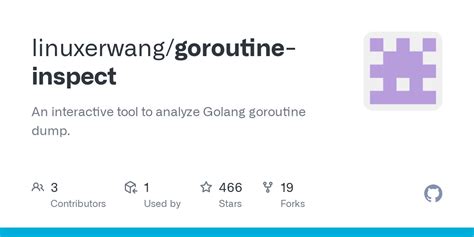 Github Linuxerwanggoroutine Inspect An Interactive Tool To Analyze