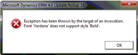 Tny CRM Microsoft Dynamics CRM Error Message Font Verdana Does Not Support Style Bold