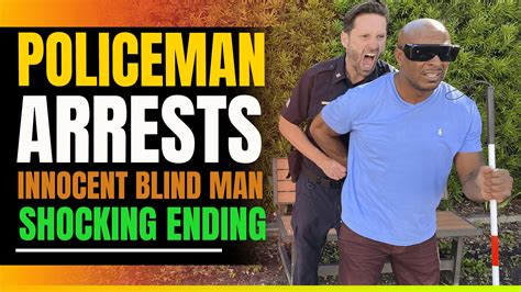 Police Arrest Innocent Blind Man Claiming His Cane Is A Weapon True