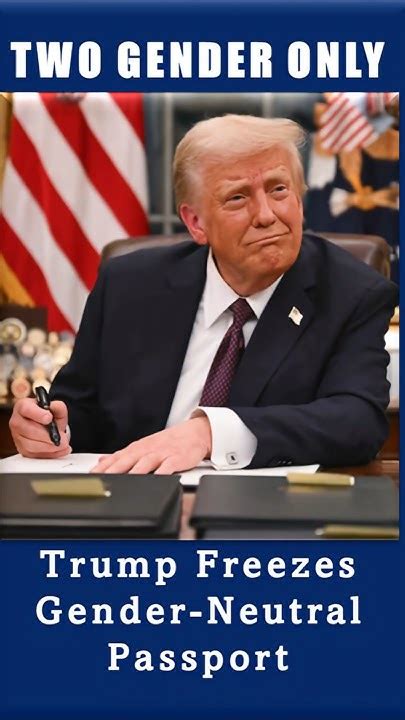 Policy Shift Trump Freezes X Sex Marker In Passport Applications