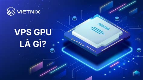 thuê vps là gì tìm hiểu từ a đến z về dịch vụ lưu trữ mạnh mẽ này
