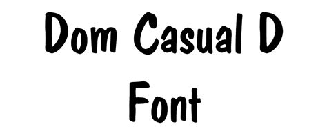 Dom Casual D Font Dafontstyle