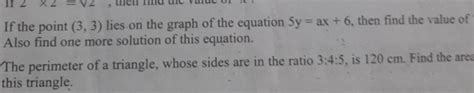 If The Point 3 3 Lies On The Graph Of The Equation 5y Ax 6 Then Find T
