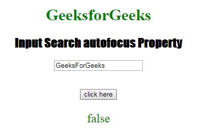 HTML DOM Input Search Autofocus Property GeeksforGeeks
