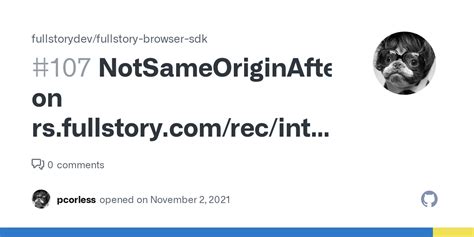 NotSameOriginAfterDefaultedToSameOriginByCoep On Rs Fullstory Com Rec Integrations OrgId Xxx