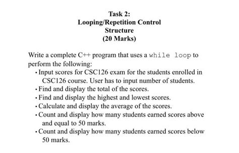 Solved Task Looping Repetition Control Structure Chegg