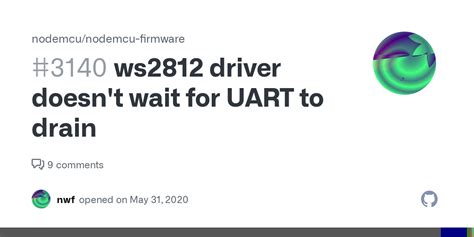 Ws2812 Driver Doesnt Wait For Uart To Drain · Issue 3140 · Nodemcu