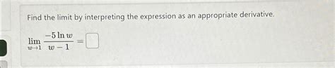 solved find the limit by interpreting the expression as an