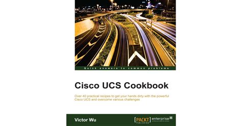 Cisco UCS Cookbook Book