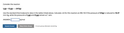Solved Consider The Reaction I2 G Cl2 G 2icl G Use The