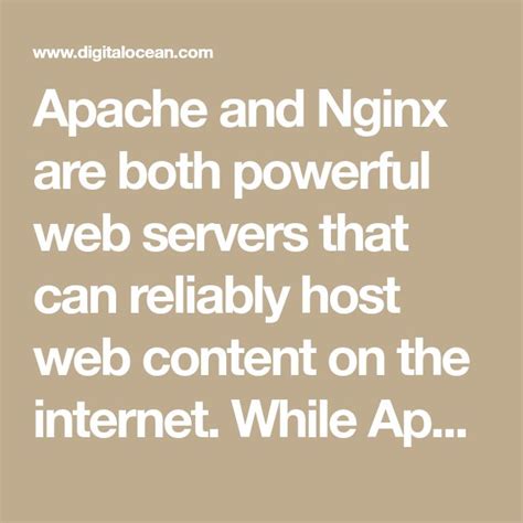 Apache And Nginx Are Both Powerful Web Servers That Can Reliably Host