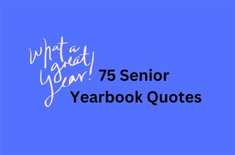 75 Best Senior Yearbook Quotes Funny Inspirational Parade
