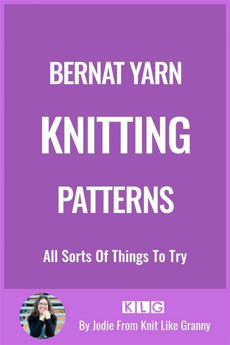 Bernat Yarn Knitting Patterns Excellent Bernat Knit Patterns To Try