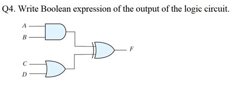Solved Q4 Write Boolean Expression Of The Output Of The