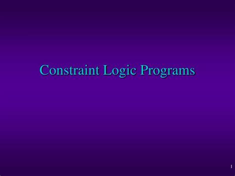 PPT Constraint Logic Programs PowerPoint Presentation Free Download ID 5576945