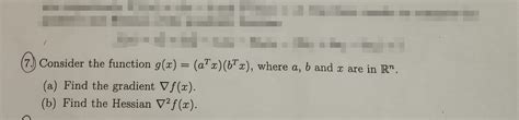 Solved Consider The Function G X ATx BTx Where A B Chegg Com