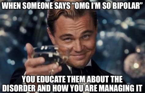 Bipolar Wednesday Memes Quote 17 Bipolar Disorder Can Be A Great