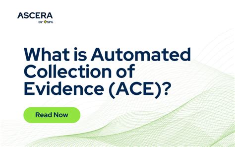 What Is Automated Collection Of Evidence Ace Ascera