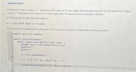 Solved Jump To Level 1complete The Code To Output T