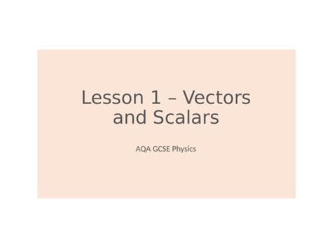 Aqa Gcse Physics 9 1 P8 1 Vectors And Scalars Full Lesson Teaching Resources