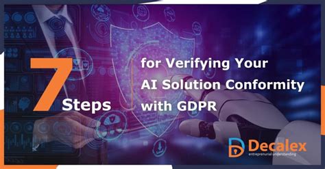 7 Steps For Verifying Your Ai Solution Conformity With Gdpr 7 Steps For Verifying Your Ai Solution Conformity With Gdpr