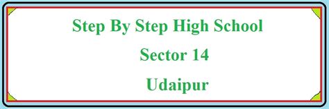 Step By Step High School Sector 14 Udaipur Admission 2024 2025 Details