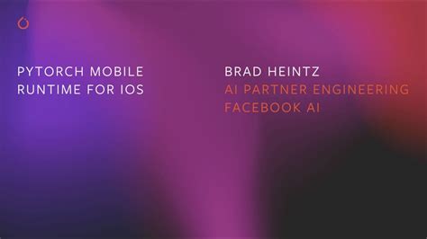 PyTorch Mobile Runtime For IOS Brad Heintz YouTube
