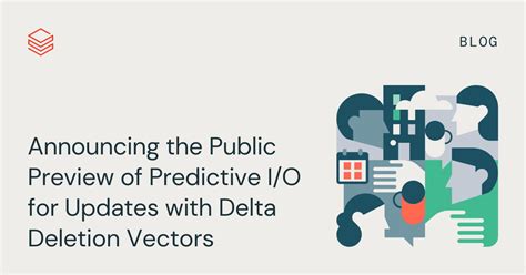 Predictive Io For Updatesのパブリックプレビューのお知らせ Databricks Blog
