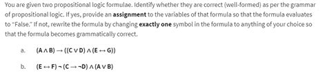 Solved You Are Given Two Propositional Logic Formulae