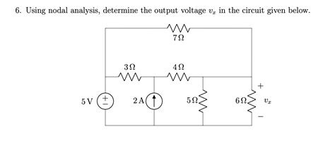 Solved 6 Using Nodal Analysis Determine The Output Voltage