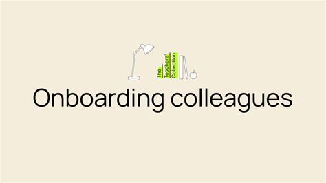Onboarding Colleagues The Teachers Collection Onboarding Colleagues The Teachers Collection