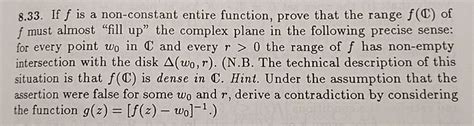 Solved If F Is A Non Constant Entire Function Prove Chegg