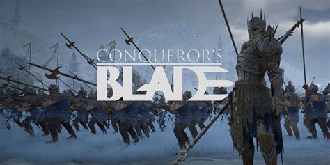 Conquerors Blade Review Check Out If Its Worth Playing