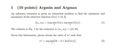 solved 1 10 points argmin and argmax an unknown estimator