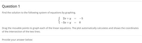 Solved Question 1 Find The Solution To The Following System
