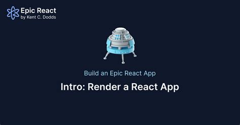 intro epic react by kent c dodds