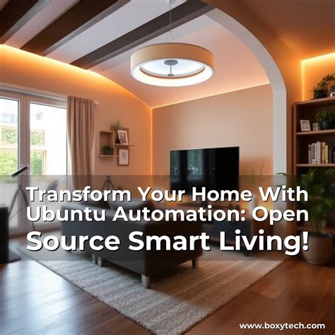 Transform Your Home With Ubuntu Automation Open Source Smart Living