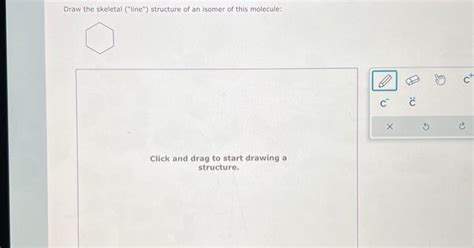 Answered Draw The Skeletal Line Structure Of An Isomer Of This Molecule Click And Drag To