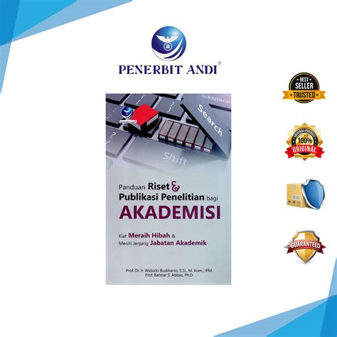 Jual Buku Panduan Riset Dan Publikasi Penelitian Bagi Akademisi Prof Dr Ir Widodo Budiharto
