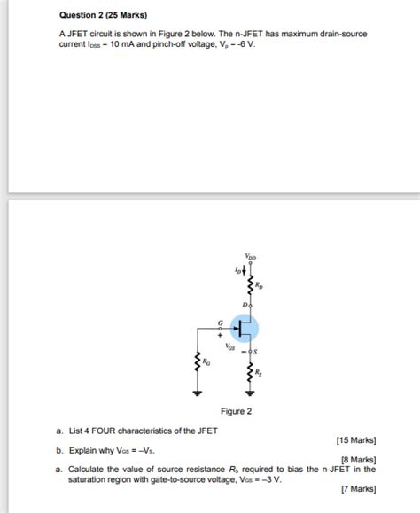Solved Question Marks A JFET Circuit Is Shown In Chegg