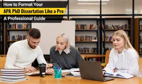 How To Format Your Apa Phd Dissertation Like A Pro A Professional Guide