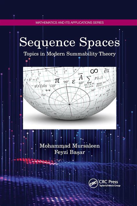 Sequence Spaces Topics In Modern Summability Theory Mathematics And Its Applications Amazon