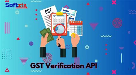 Softzix Gst Verification Api Softzix Blog Softzix Software
