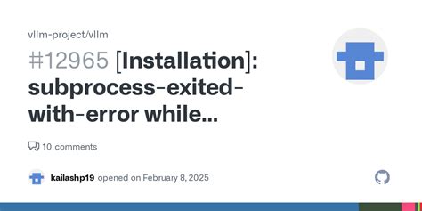Installation Subprocess Exited With Error While Installing Vllm