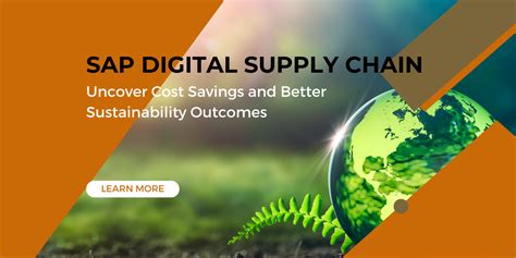 Supply Chain Led Sap Methodology Saves Money And Improves Sustainability