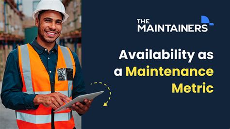 Availability And Its Impact On Your Maintenance The Maintainers