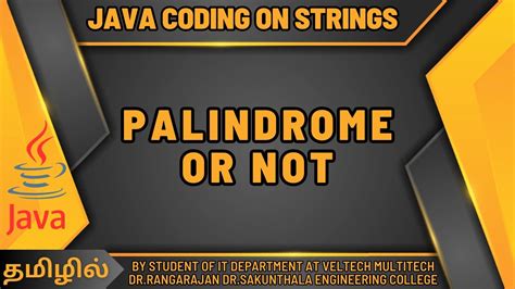 Palindrome Or Not Using Java In Tamil Youtube